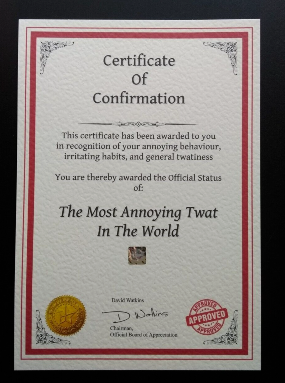 Most Annoying Twat In The World Certificate Confirmation Award Rude ...