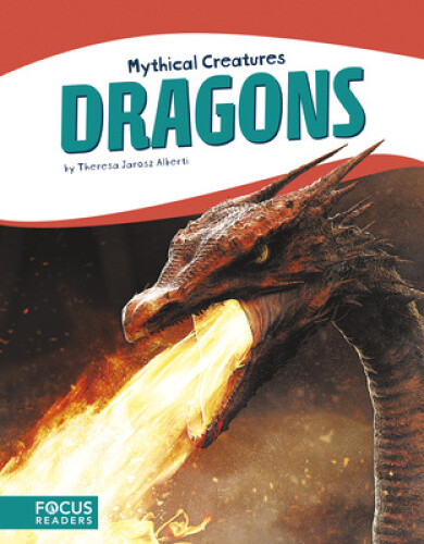 Mythical Creatures: Dragons by Jarosz Alberti, Theresa NEUF ...