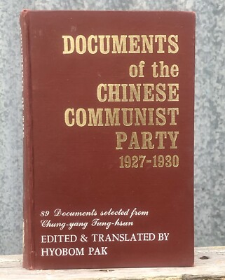 Documents of the Chinese Communist Party, 1927-1930 : 89 Documents CCP ...