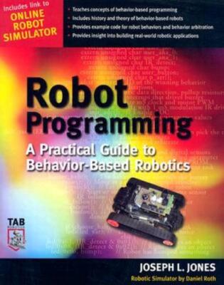 Robot Programming: A Practical Guide To Behavior-Based Robotics 9780071427784| eBay
