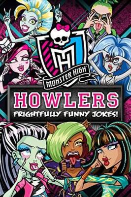 Monster High Howlers: Frightfully Funny Jokes - Paperback - VERY GOOD ...