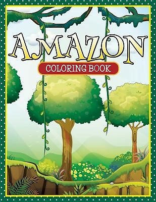 Amazon Coloring Book by Speedy Publishing LLC -Paperback 9781681459806 ...