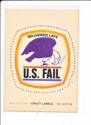 1979 Fleer Crazy Labels Sticker Card #53 Delivered Late US FAIL Service ...