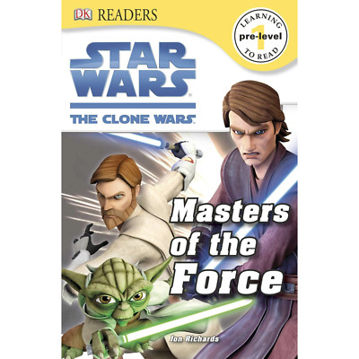 DK Readers L0: Star Wars: The Clone Wars: Masters of the Force -Brand ...