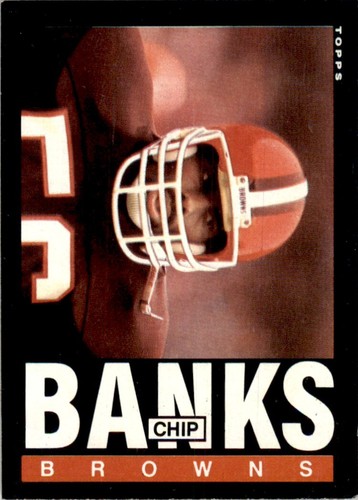 1985 TOPPS CHIP BANKS CLEVELAND BROWNS #223 | eBay