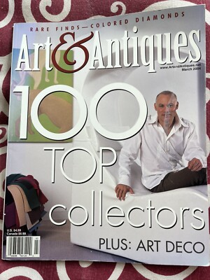“ART & ANTIQUES” MARCH 2004 “100 TOP COLLECTORS”+”ART DECO” | eBay