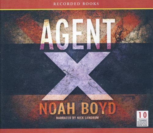 Steve Vail Ser.: Agent X by Noah Boyd (2011, Compact Disc, Unabridged ...