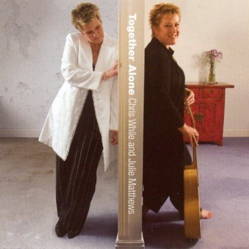 Chris While and Julie Matthews Together Alone CD FATCD021 NEW | eBay