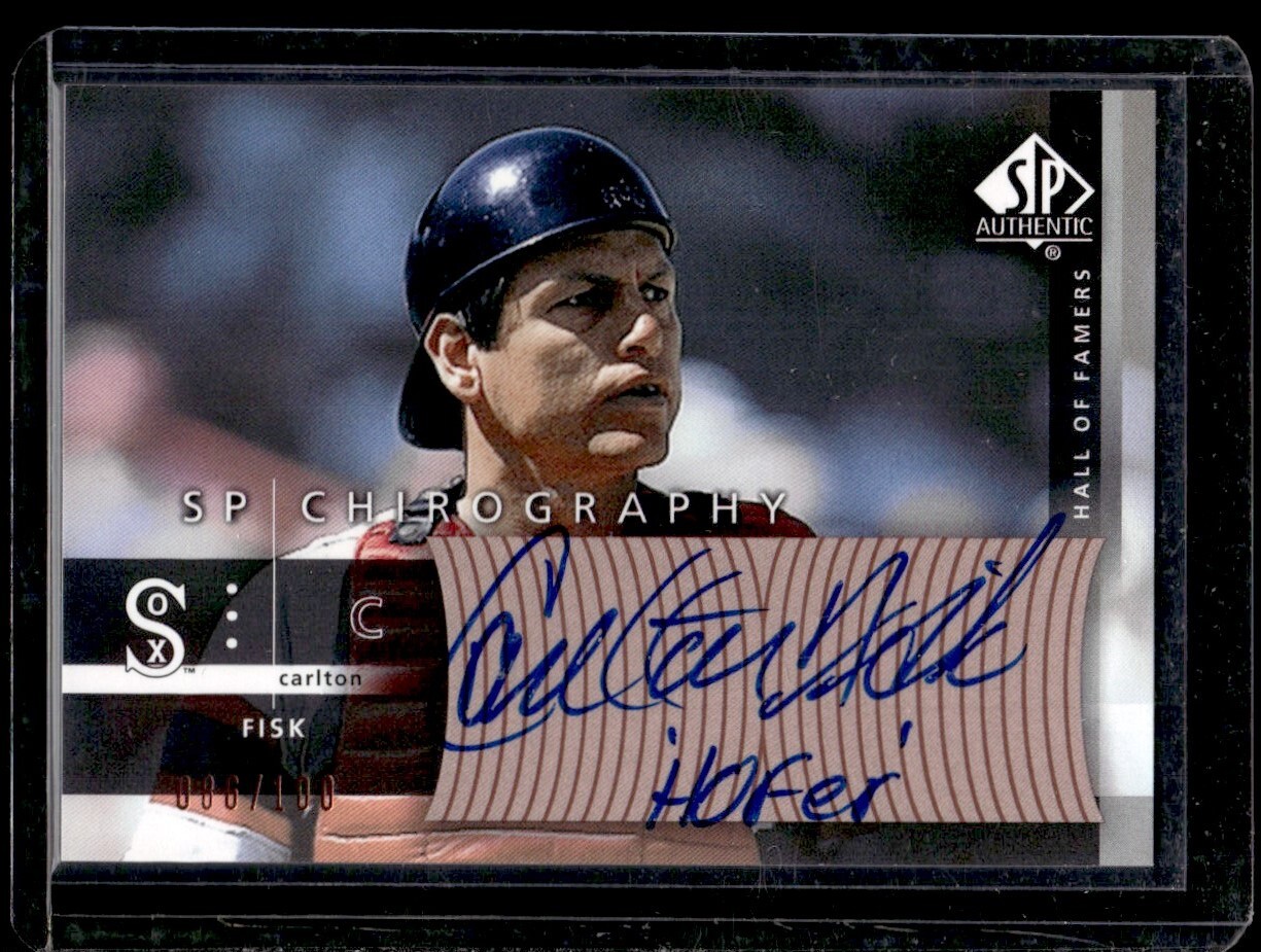 2003 SP Authentic Chirography Hall of Famers Carlton Fisk Auto 086/100 ...
