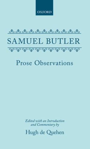 C Oet T Oxford English Texts: Prose Observations by Samuel Butler (1980 ...
