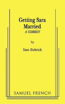 Getting Sara Married by Sam Bobrick (Paperback, 2008) for sale online ...