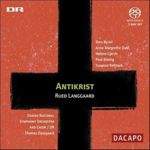 Antikrist von Rued Langgaard - Sten Byriel, Anne Margrethe Dahl, Helene ...