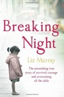 Breaking Night By Liz Murray. 9781846058691 | eBay