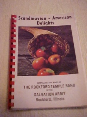Scandinavian-American Delights Cookbook Rockford Salvation Army Band IL ...
