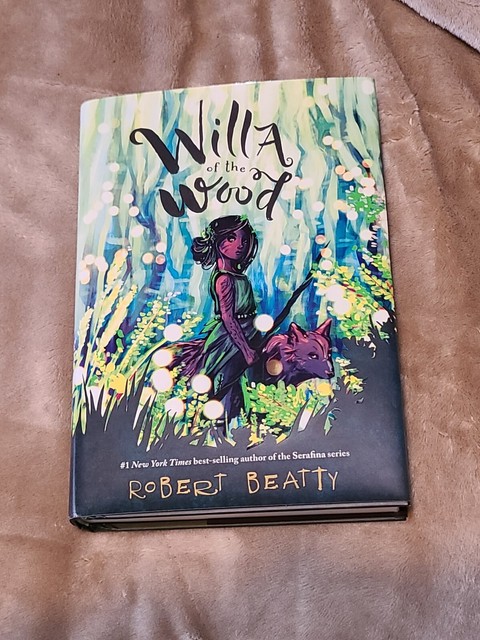 Willa of the Wood Ser.: Willa of the Wood (Willa of the Wood, Book 1 ...