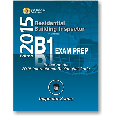 B1 ICC IRC Residential Building Inspector Exam Practice Questions ...