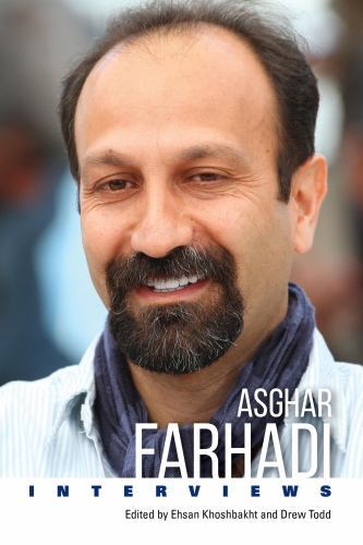 Asghar Farhadi : Interviews, Paperback by Khoshbakht, Ehsan (EDT); Todd ...