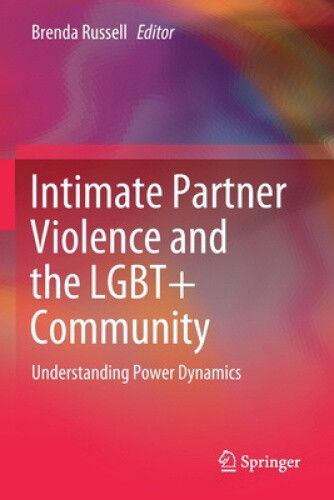 Intimate Partner Violence and the LGBT Community 9783030447649 | eBay
