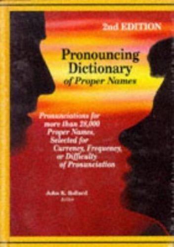 Pronouncing dictionary of proper names : pronunciations for more than ...