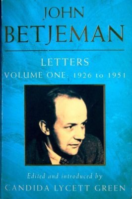 Letters. Volume One (1): 1926 to 1951: 1926-51 Vol 1 By John Betjeman ...