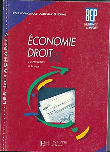 Economie - droit, seconde professionnelle, terminale, tome 1. Livre de ...
