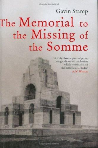Memorial to the Missing of the Somme by Gavin Stamp (2006, Hardcover ...