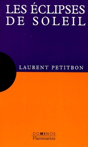 Les eclipses de soleil, Laurent Petitbon | eBay