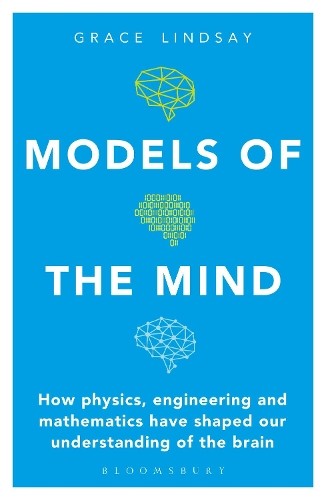 Grace Lindsay Models of the Mind (Paperback) (UK IMPORT) 9781472966438 ...