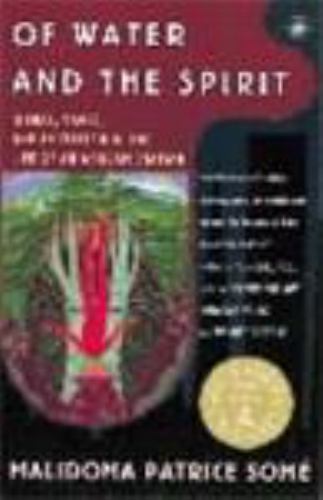 Of Water and the Spirit: Ritual, Magic, and Initiation in the Life of ...