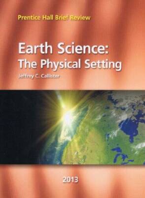 Prentice Hall Earth Science: The Physical Setting 2013 - Paperback ...