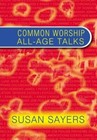 Common Worship All-age Talks By Susan Sayers | eBay