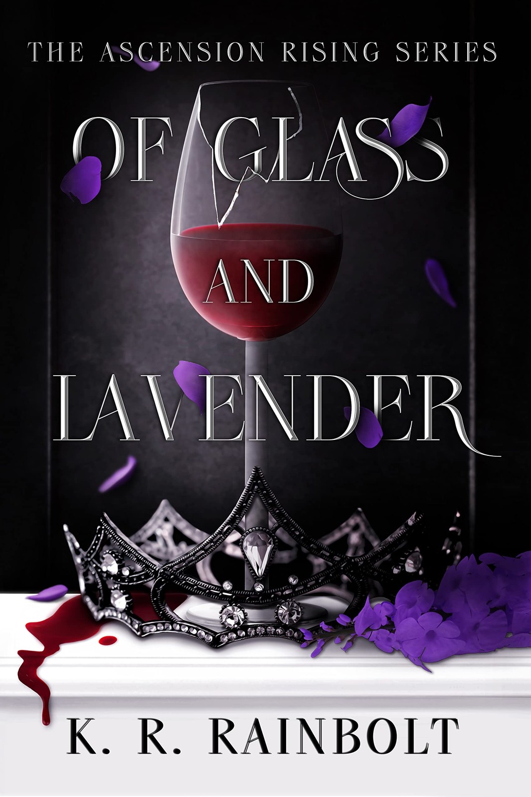 K R Rainbolt Of Glass and Lavender (Paperback) Ascension Rising (UK ...