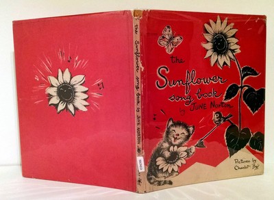 June Norton, Charlot Byi, SUNFLOWER SONG BOOK, inscribed by author ...