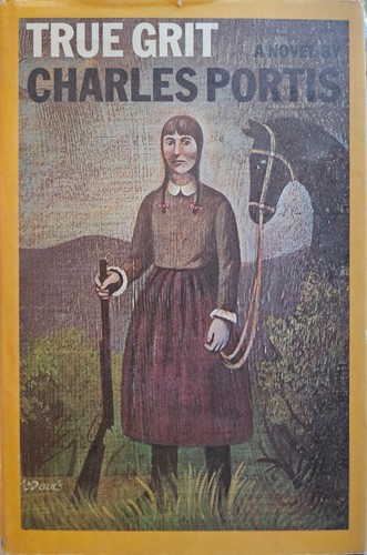 True Grit; A novel by Charles Portis 1968 Book Club Edition | eBay