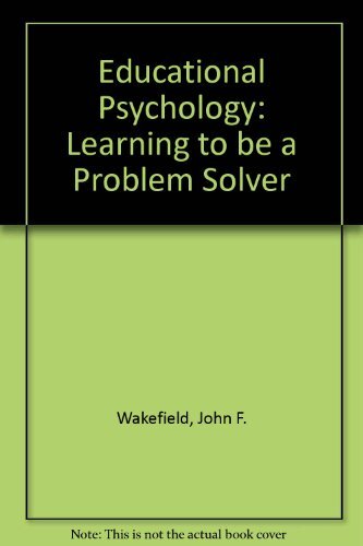 Educational Psychology: Learning to be a Problem Solver-John F. 9780395604663 | eBay