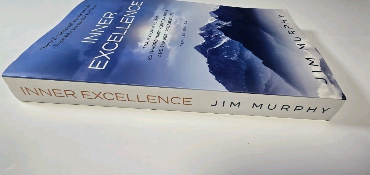 Inner Excellence : Train Your Mind for Extraordinary Performance and ...