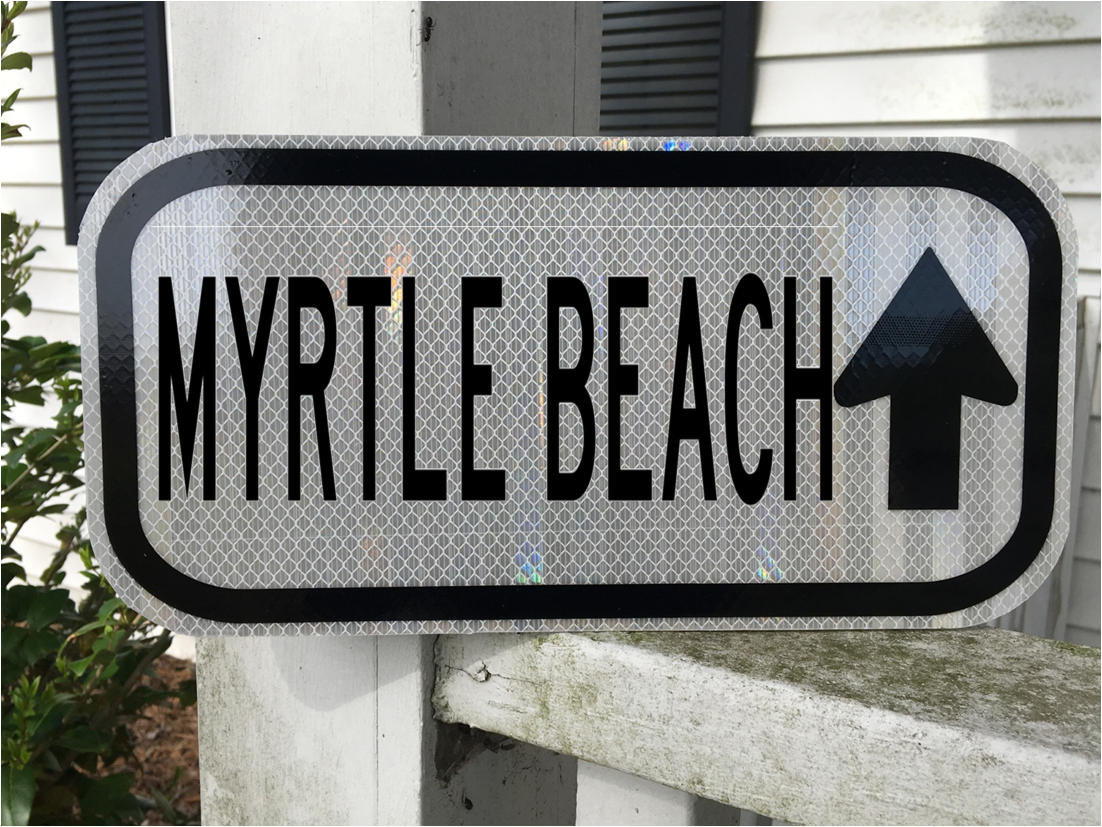 MYRTLE BEACH road sign SC - DOT style - 12"x6" Grand Strand ocean ...