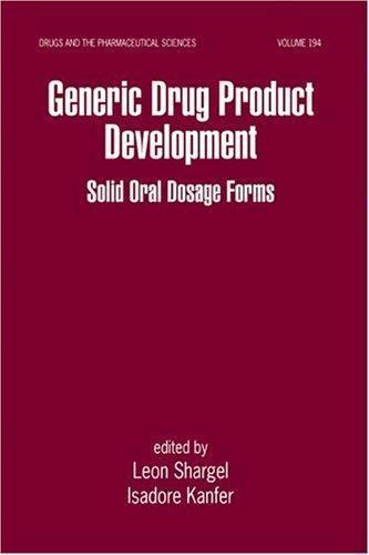 Drugs and the Pharmaceutical Sciences Ser.: Development of Generic Drug ...
