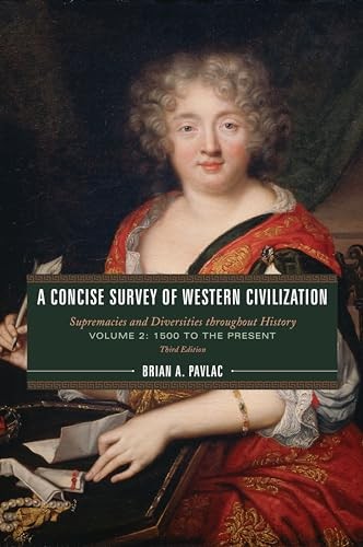 A Concise Survey of Western Civilization: A Concise Survey of Western ...