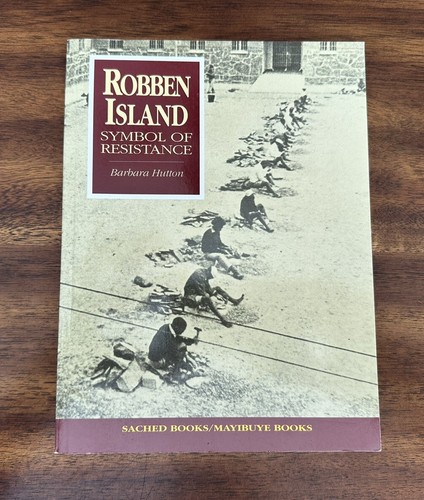 Robben Island : Symbol of Resistance by Barbara Hutton (TPB) FREE ...