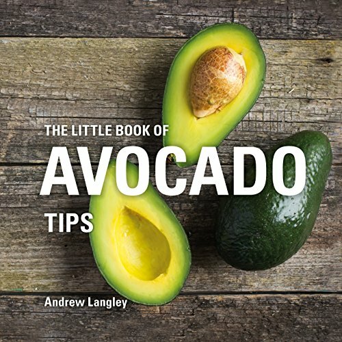 The Little Book of Avocado Tips (Little Books of T by Langley, Andrew ...