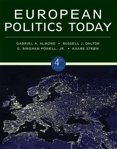 European Politics Today by Russell J. Dalton, Gabriel A. Almond, Kaare ...