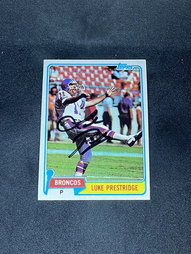 Luke Prestridge 1981 Topps #164 Denver Broncos Auto Autographed Signed ...