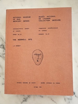 The Nodwell Site Archeology Of Canada 1974 Survey Book | eBay