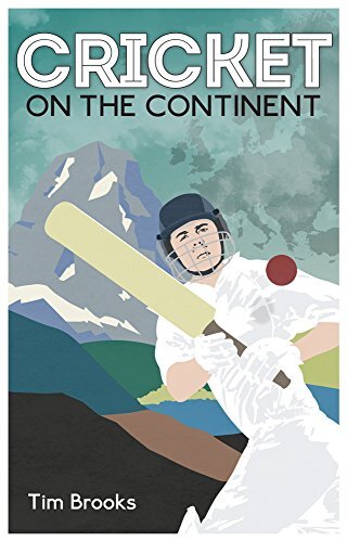 Cricket on the Continent by Tim Brooks Paperback / softback Book The ...