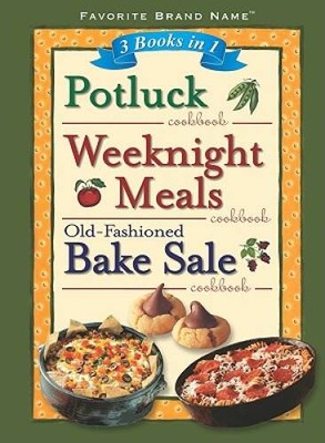 3 Books in 1: Potluck Cookbook, Weeknight Meals Cookbook, and Old-fa ...