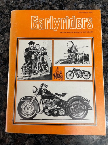 Easy Riders Book - Motorcycling Through The Years | eBay