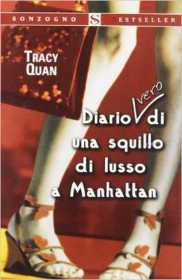 Diaro (Vero) Di Una Squillo Di Lusso A Manhattan,Tracy Quan ,Sonzogno ...