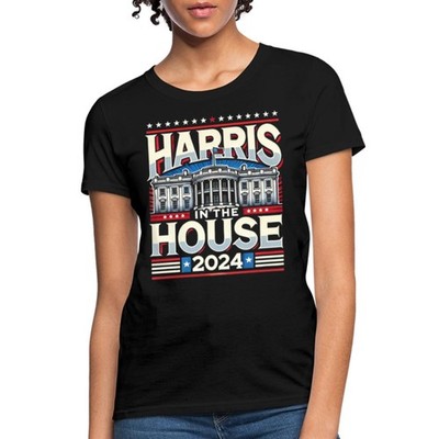 Kamala Harris In The House | Presidential Election 2024 Women's T-Shirt ...