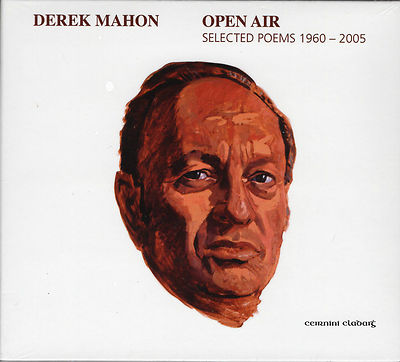 Derek Mahon - Open Air (Selected Poems 1960-2005) | eBay
